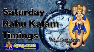 Rahu Kalam Today| today rahu kalam yamagandam time | today rahu kalam ...